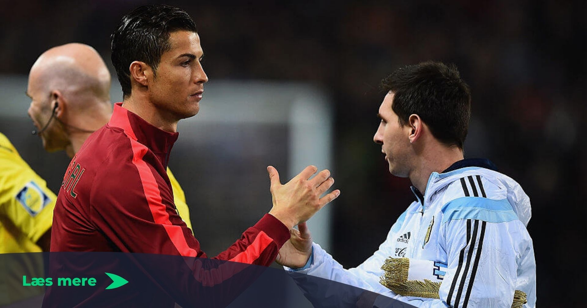 Messi eller Ronaldo? Tidligere holdkammerater giver svaret